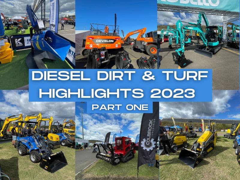 Diesel Dirt & Turf Highlights 2023: Part One - TradeEarthmovers